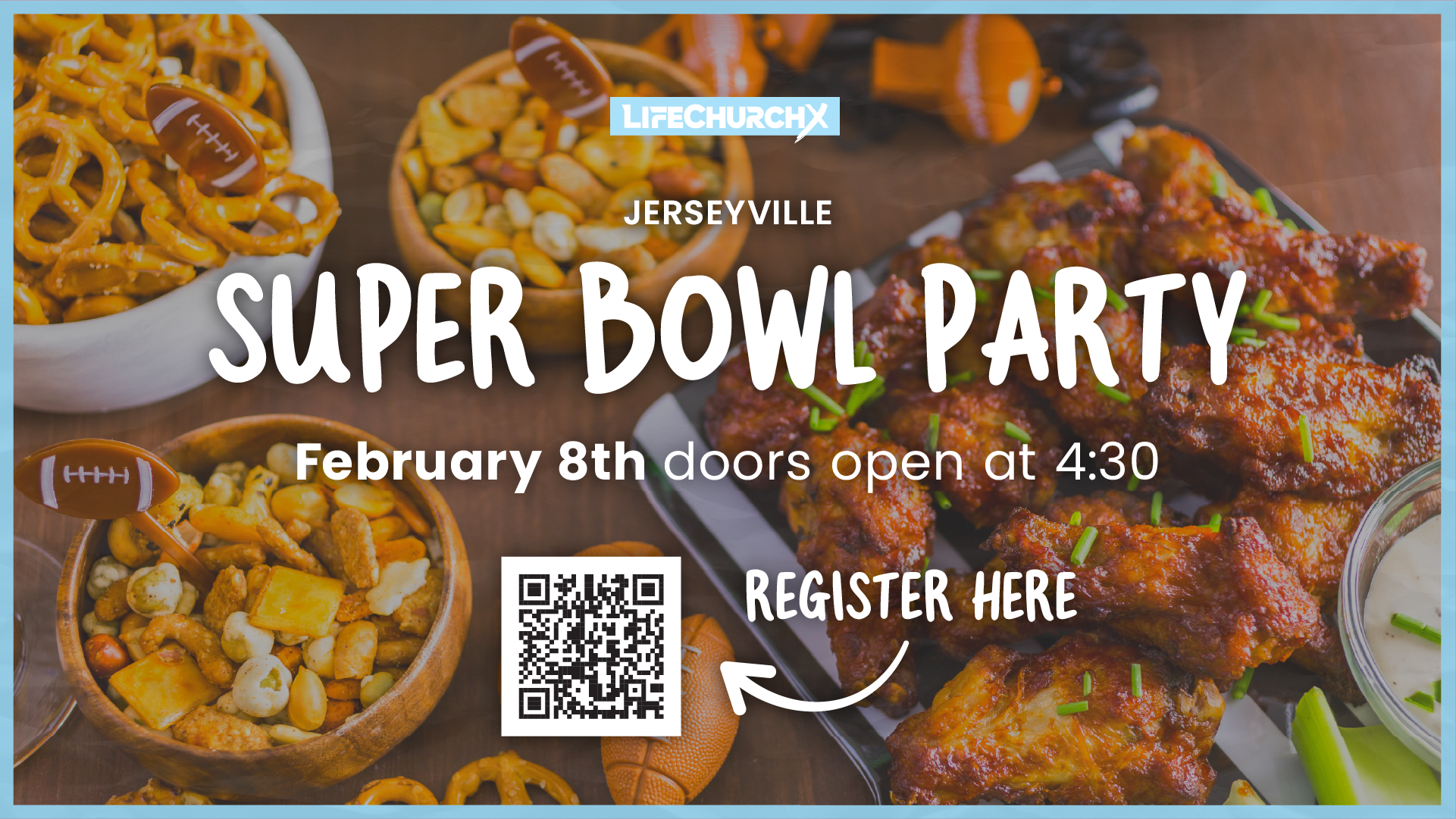 Super Bowl Party - LifechurchX